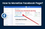 Ultimate Guide: How to Monetize Facebook Page 2022?